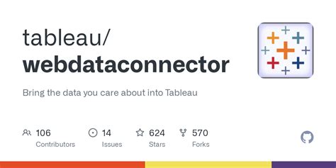 Github Tableau Webdataconnector Bring The Data You Care About Into Tableau