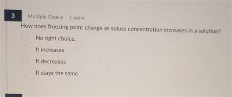 Solved How Does Freezing Point Change As Solute Chegg Com