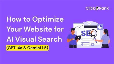 How To Optimize Your Website For Ai Visual Search Gpt 4o And Gemini 15