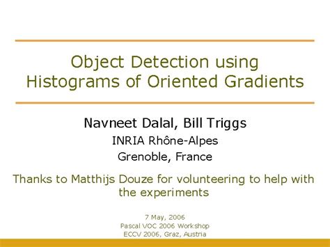 Object Detection Using Histograms Of Oriented Gradients Navneet