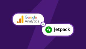 Google Analytics Vs Jetpack Stats Which One Should You Use