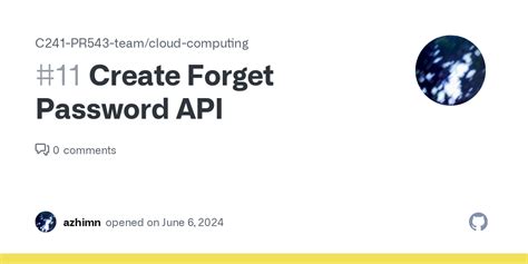 Create Forget Password Api · Issue 11 · C241 Pr543 Teamcloud Computing · Github