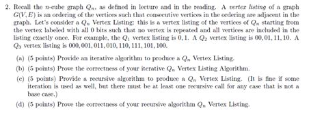 2 Recall The N Cube Graph Qn As Defined In Lecture