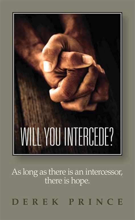 Will You Intercede By Derek Prince Operation Exodus Usa