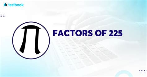 Factors Of 225 By Prime Factorization And Factor Tree Method