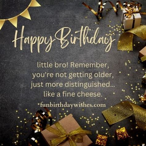 Funny Birthday Wishes For Younger Brother From Sister