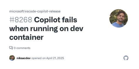 Copilot Fails When Running On Dev Container · Issue 8268 · Microsoft