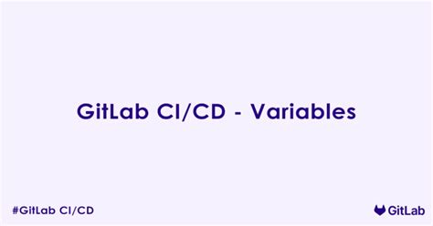 Gitlab Cicd Variables Ckdbtech