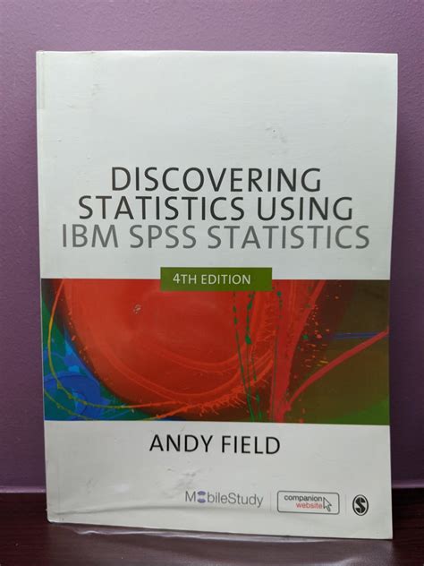 Discovering Statistics Using Ibm Spss Statistics Andy Field 4th Edition Computers And Tech