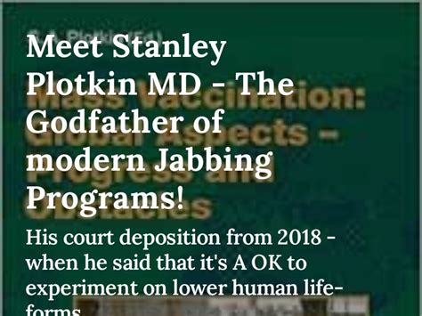 Meet Stanley Plotkin Md The Godfather Of Modern Jabbing Programs