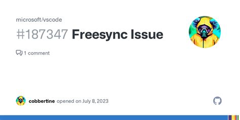 Freesync Issue Issue Microsoft Vscode GitHub