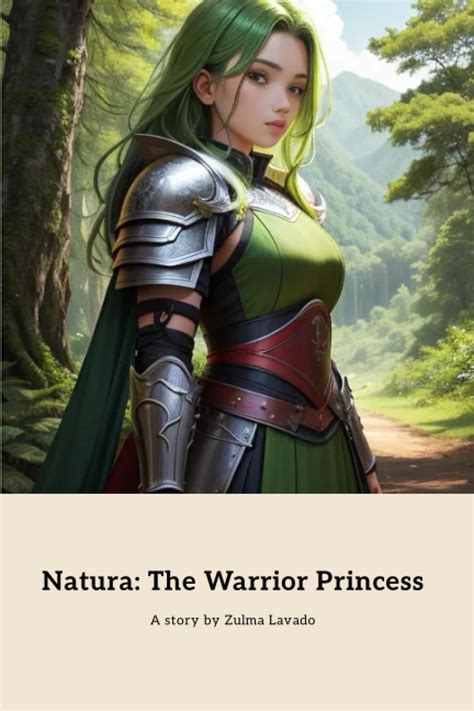Natura The Warrior Princess A Nature Warriors Fight For The