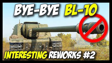 Goodbye Bl 10 On Isu 152 More Interesting Reworks World Of Tanks