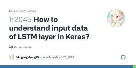 How To Understand Input Data Of Lstm Layer In Keras · Issue 2045
