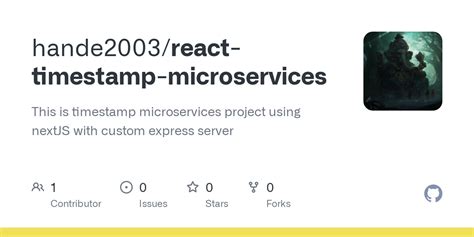 Github Hande2003react Timestamp Microservices This Is Timestamp Microservices Project Using