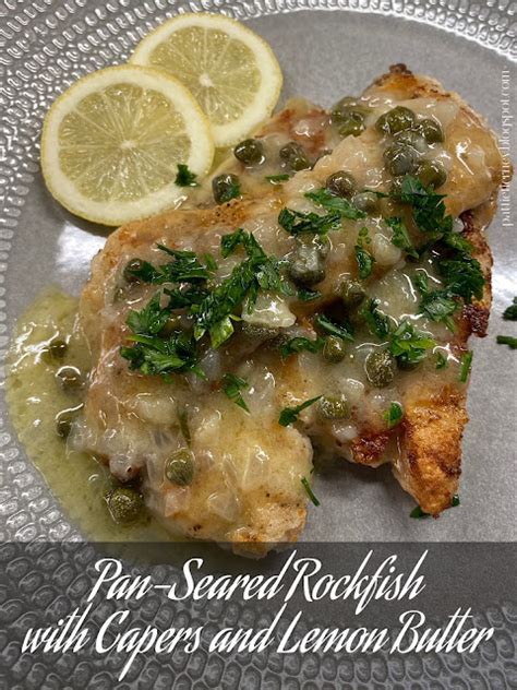 Olla Podrida Pan Seared Rockfish With Capers And Lemon Butter