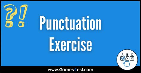 Punctuation Practice Exercise Games Esl