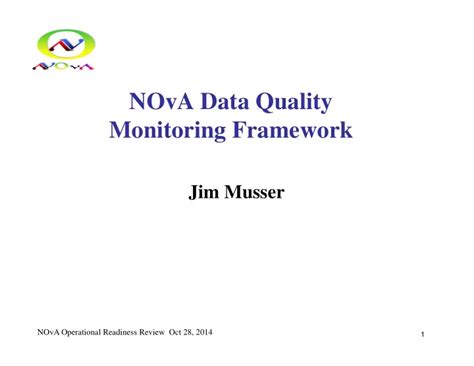 Ppt Nova Data Quality Monitoring Framework Jim Musser Nova Operational Powerpoint