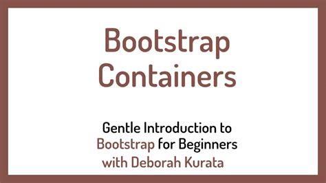 Bootstrap Containers And Breakpoints Clip 5 Gentle Introduction To