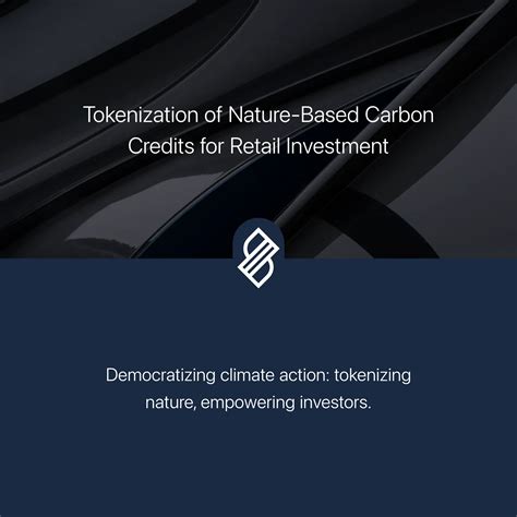 Tokenization Of Nature Based Carbon Credits For Retail Investment →