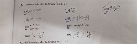 3 Differentiate The Following W R T X Iv 3x45x2 7 Ii X 4 X Iii
