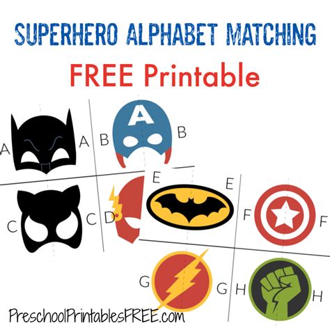 Superhero Alphabet Printables Free Free Preschool Printables