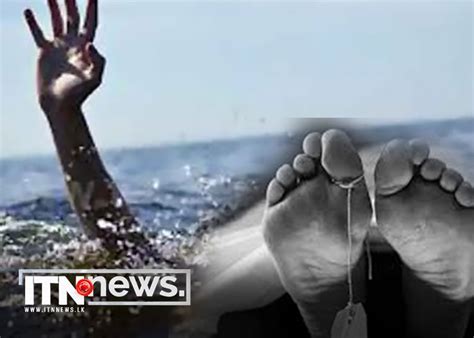මුහුදු ගිය ධීවරයා මුහුදු දියමතම අවසන් සුසුම් හෙළයි Itn News දේශීය පුවත්