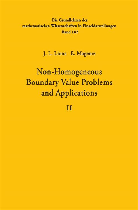 Buy Non Homogeneous Boundary Value Problems And Applications Volume Ii 182 Grundlehren Der