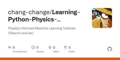 Github Chang Change Learning Python Physics Informed Machine Learning Pinns Deeponets Physics