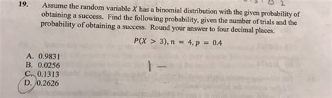 solved 19 assume the random variable x has a binomial