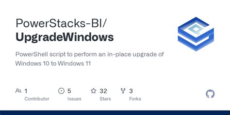 Github Powerstacks Biupgradewindows Powershell Script To Perform An