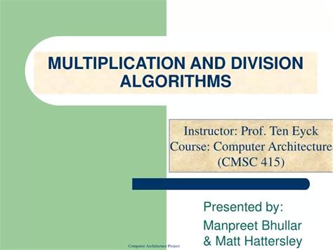 Ppt Multiplication And Division Algorithms Powerpoint Presentation