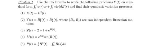 solved problem 1 use the itô formula to write the following