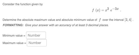 solved consider the function given by f x x3e−3x determine