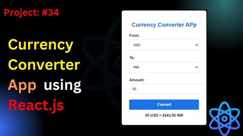 Project 34 Build Currency Converter App Using React Js Youtube