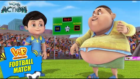 Vir The Robot Boy New Episodes Football Match Hindi Kahani Wow