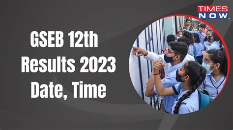 GSEB HSC Results 2023 Date Time Gujarat Board HSC 12th Science Results Today HSC Commerce