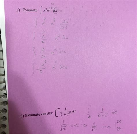 Solved 1 Evaluate Integral X 3 E X 2 Dx Evaluate Exact