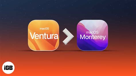 How To Downgrade Macos Ventura Beta To Macos Monterey Igeeksblog