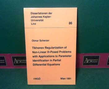 Tikhonov Regularization Of Non Linear Ill Posed Problems With Applications To Parameter
