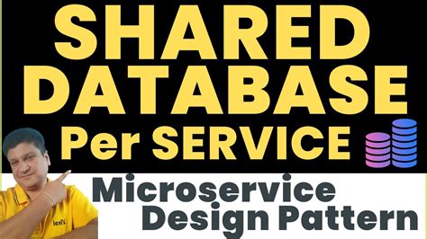 Shared Database Per Service Design Pattern Tutorial For Microservices With Examples Youtube