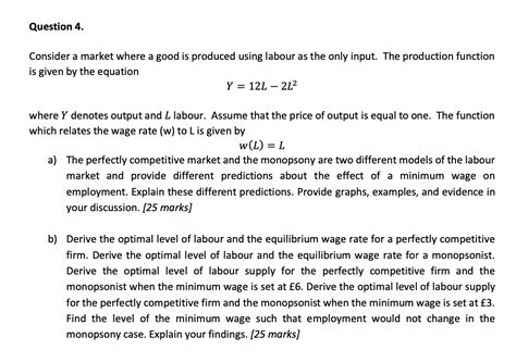 Solved Question 4 Consider A Market Where A Good Is