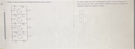 Solved Write A Matrix Equation That Determines The Loop