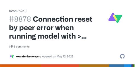 Connection Reset By Peer Error When Running Model With 100000 Data
