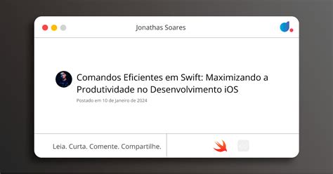 Comandos Eficientes Em Swift Maximizando A Produtividade No