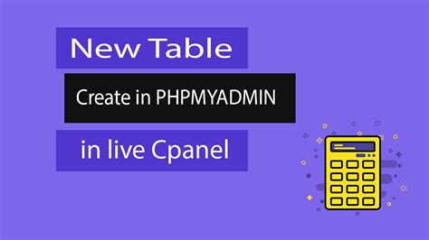 Create New Table In Phpmyadmin In Live Cpanel Database Youtube