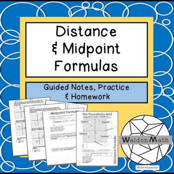 Distance Midpoint Formulas Notes Practice Homework By WaldonMath