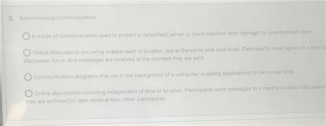 Solved Asynchronous Communicationa Mode Of Communication