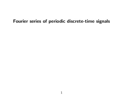 Pdf Fourier Series Of Periodic Discrete Time Signals