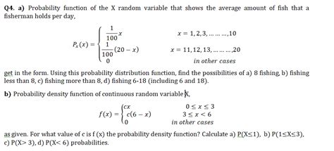 Solved Q4 A Probability Function Of The X Random Variable Chegg Com